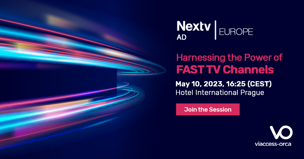 Nextv Ad Europe 2023 | Viaccess-Orca